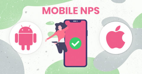 Collect Net Promoter Scores inside your iOS or Android App - SatisMeter